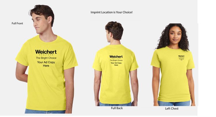 Yellow T-Shirt Weichert CUSTOM Ad Copy - W132 | Weichert